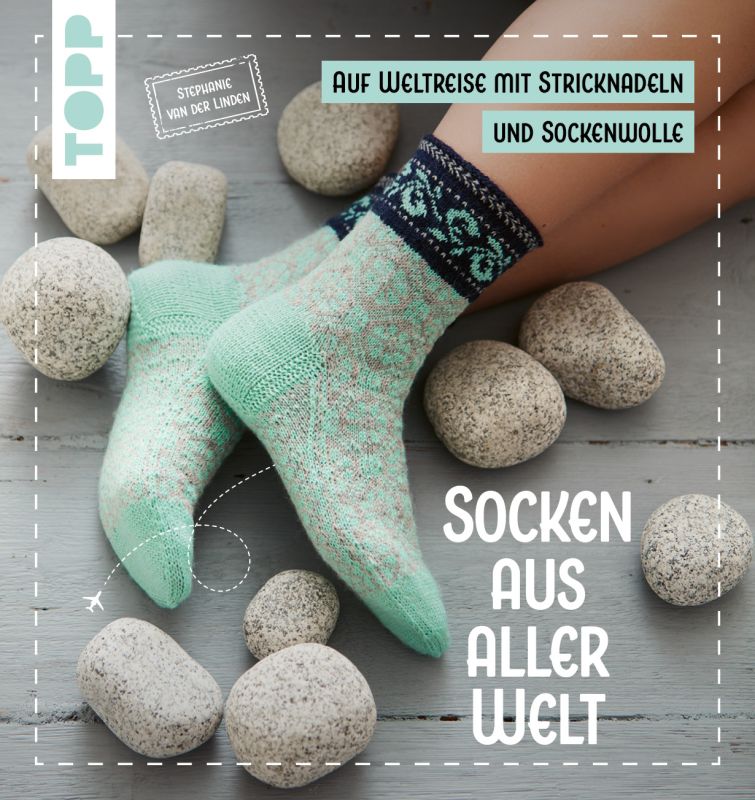 Socken aus aller Welt von Stephanie van der Linden | TOPP